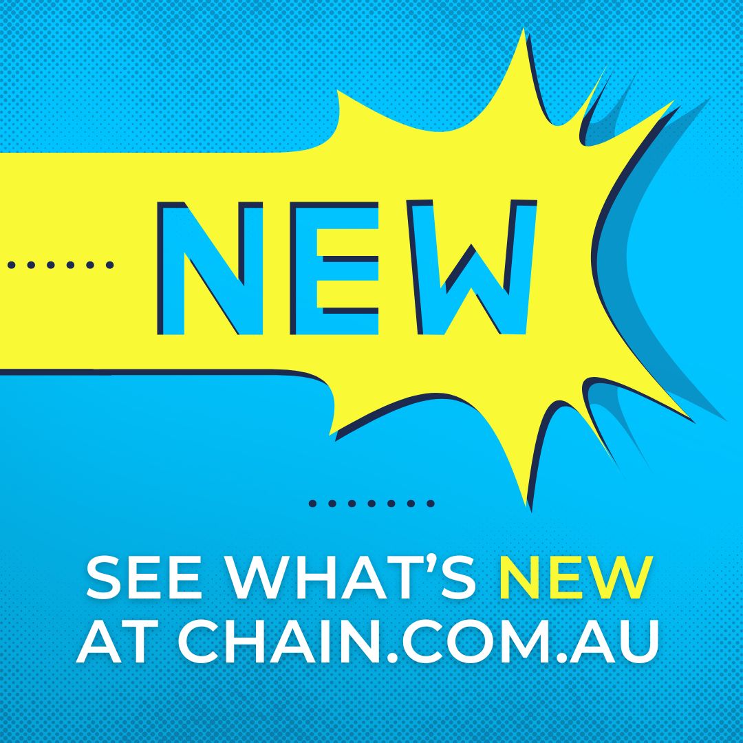 Discover What’s New at Chain.com.au - Hardware Shipped Australia Wide